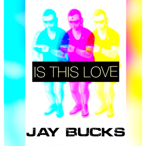 Jay Bucks - Is This Love (Audio/iTunes/Spotify)